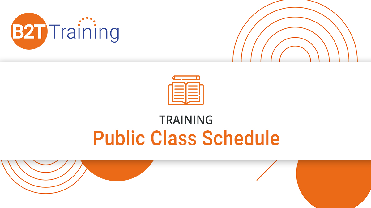 Public Class Schedule | B2T Training